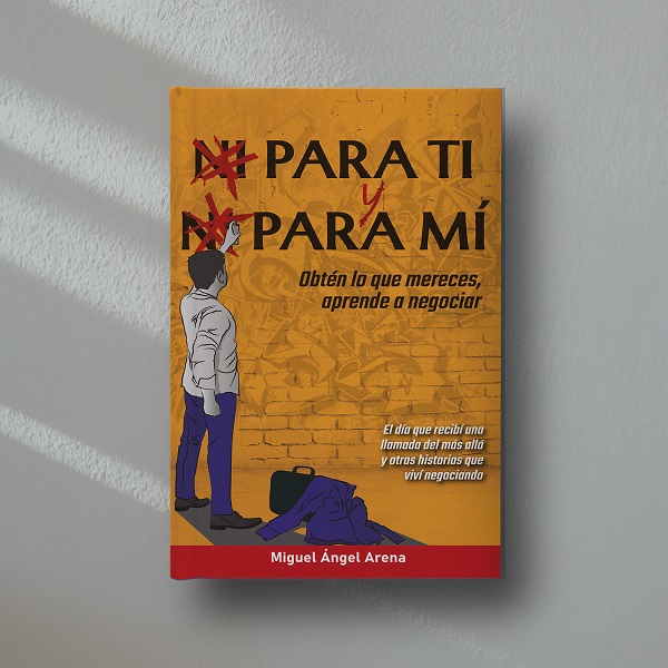 Para ti y para mí: La Guía definitiva para dominar el Arte de la ...